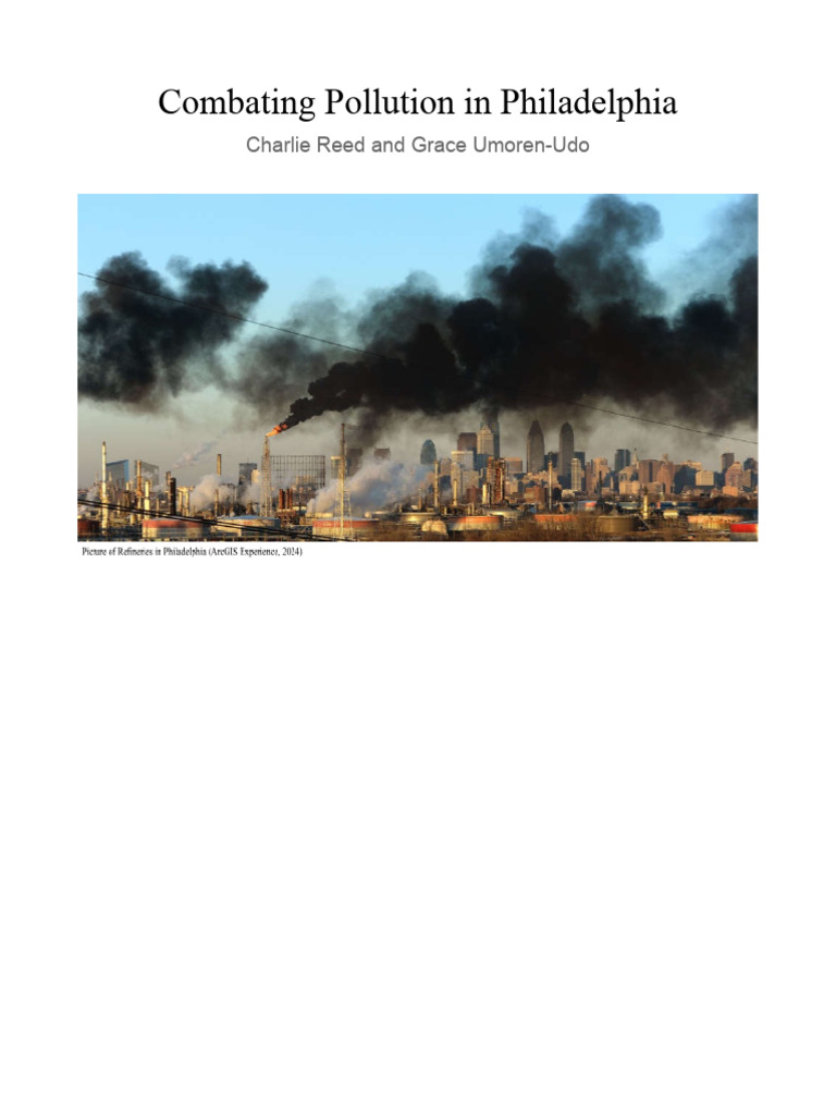 Assessment 3 Final - Combatting Pollution in Philadelphia | PDF ...