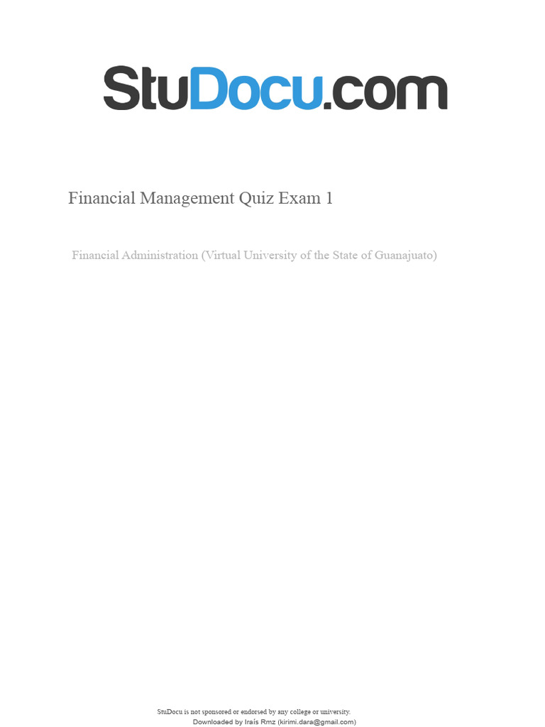 Financial Management Quiz Exam 1 | PDF | Working Capital | Market Liquidity