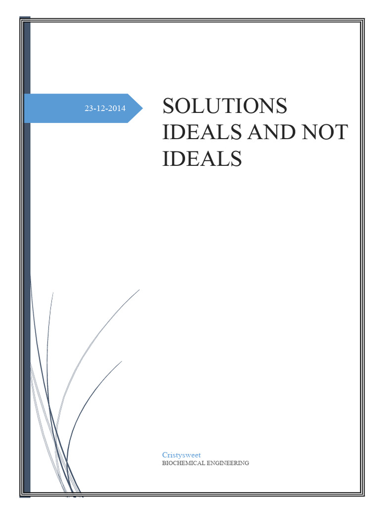 Ideal and Non-Ideal Solutions | PDF | Continuum Mechanics | Thermodynamics