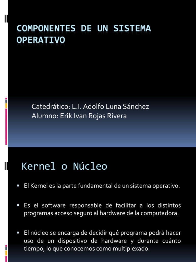 Presentacion Kernel | PDF | Kernel (sistema operativo) | Hardware de la ...