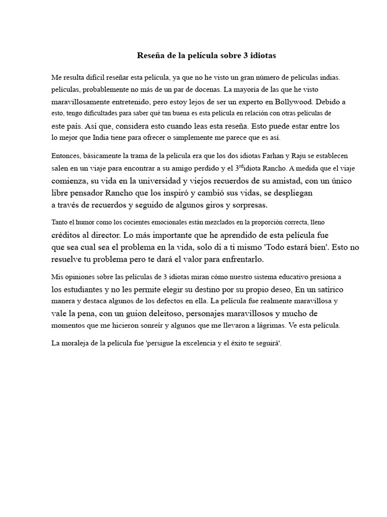 Reseña de la película "3 Idiotas" "3 Idiotas" es una película india de comedia-drama que se ...