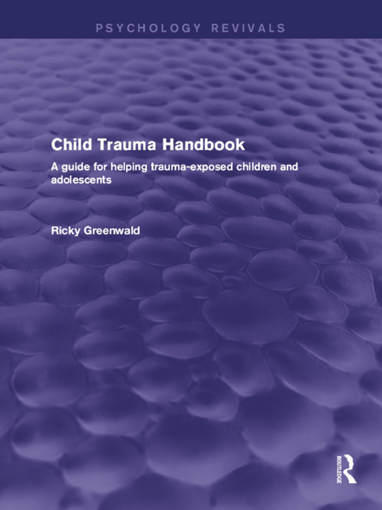 Child Trauma Handbook Overview | PDF | Psychological Trauma | Psychotherapy