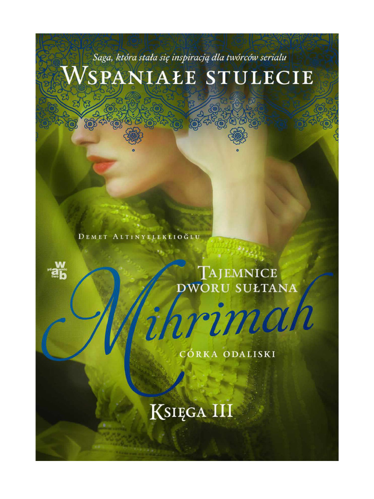 Demet Altınyeleklioğlu - Tajemnice Dworu Sułtana - Mihrimah. Córka Odaliski. Tom 3 | PDF