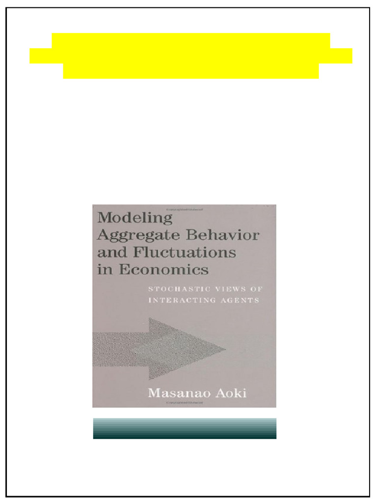 Modeling Aggregate Behaviour Fluctuations In Economics Stochastic Views Of Interacting Agents