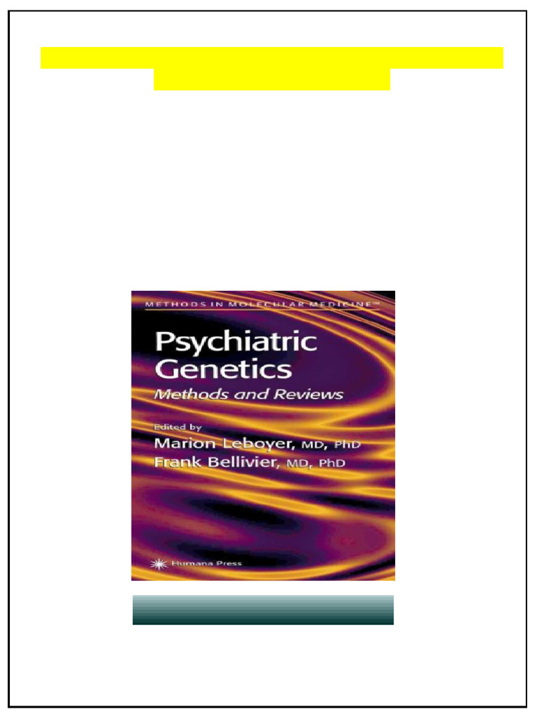 Psychiatric Genetics Methods and Reviews 1st Edition Marion Leboyer ...