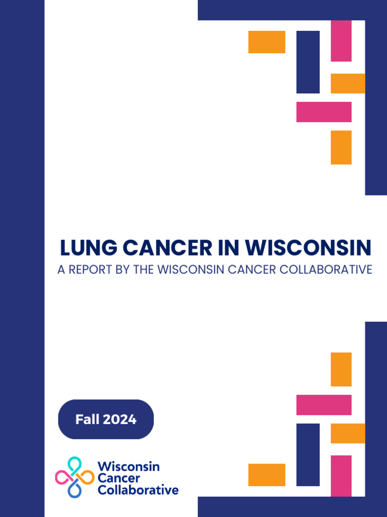 Wisconsin Lung Cancer Report 2024 | PDF | Cancer | Lung Cancer