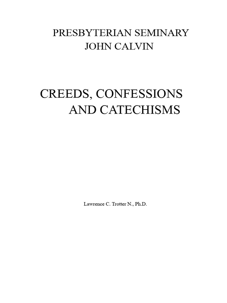Presbyterian Creeds and Confessions Guide | PDF | God The Father | Creed