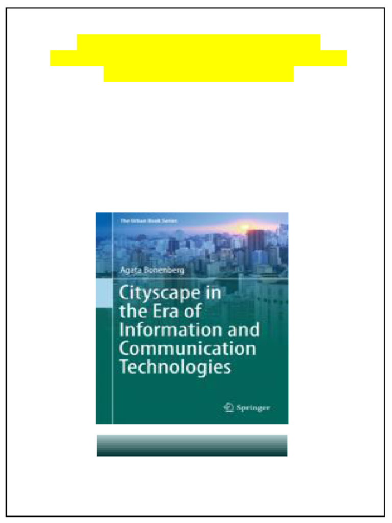 Cityscape in The Era of Information and Communication Technologies 1st Edition Agata Bonenberg ...