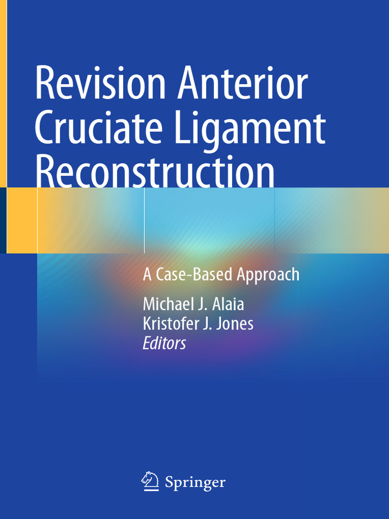Revision Anterior Cruciate Ligament Reconstruction | PDF | Knee | Musculoskeletal System