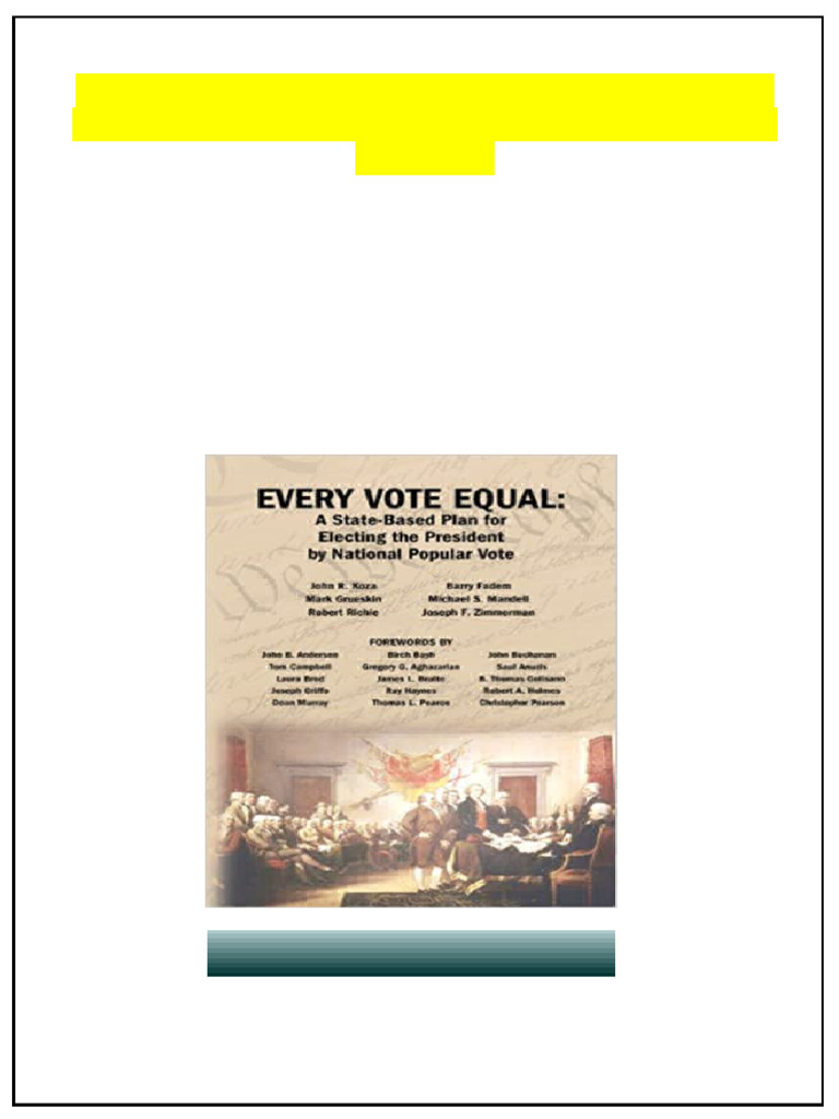 Every Vote Equal A State Based Plan For Electing The President by ...