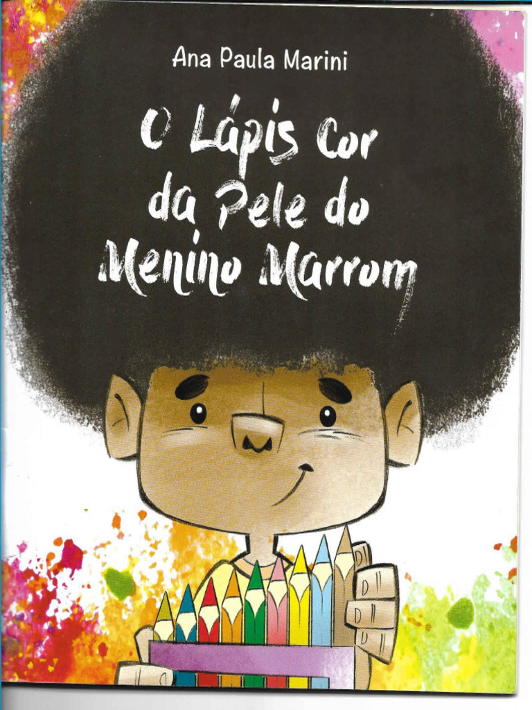O Lápis Cor de Pele Do Menino Marron | PDF
