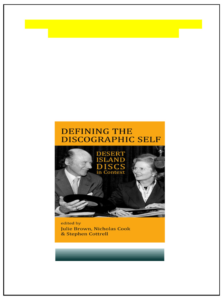 Defining The Discographic Self Desert Island Discs in Context Julie ...