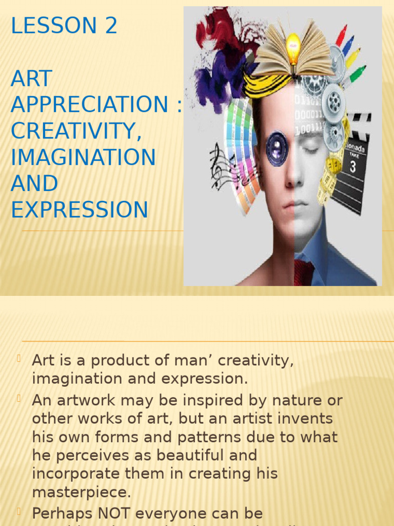 Art Appreciation Lesson 2 | PDF | Imagination | Creativity