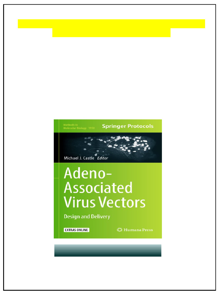 Adeno-Associated Virus Vectors: Design and Delivery Michael J. Castle Full | PDF | Micro Rna ...