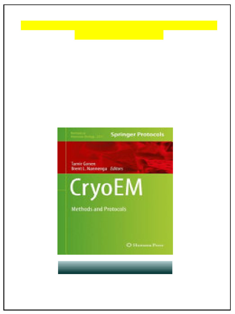 cryoEM Methods and Protocols Tamir Gonen Brent L Nannenga Ready to Read ...