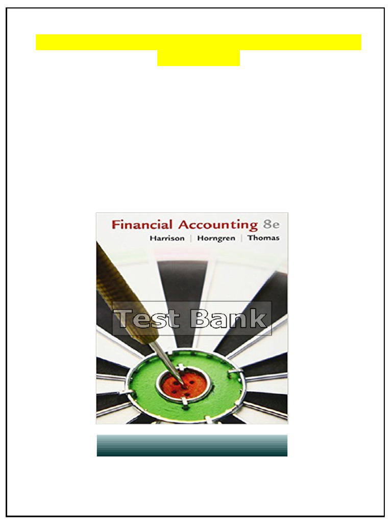 Financial Accounting 8th Edition Harrison Test Bank Full | PDF ...