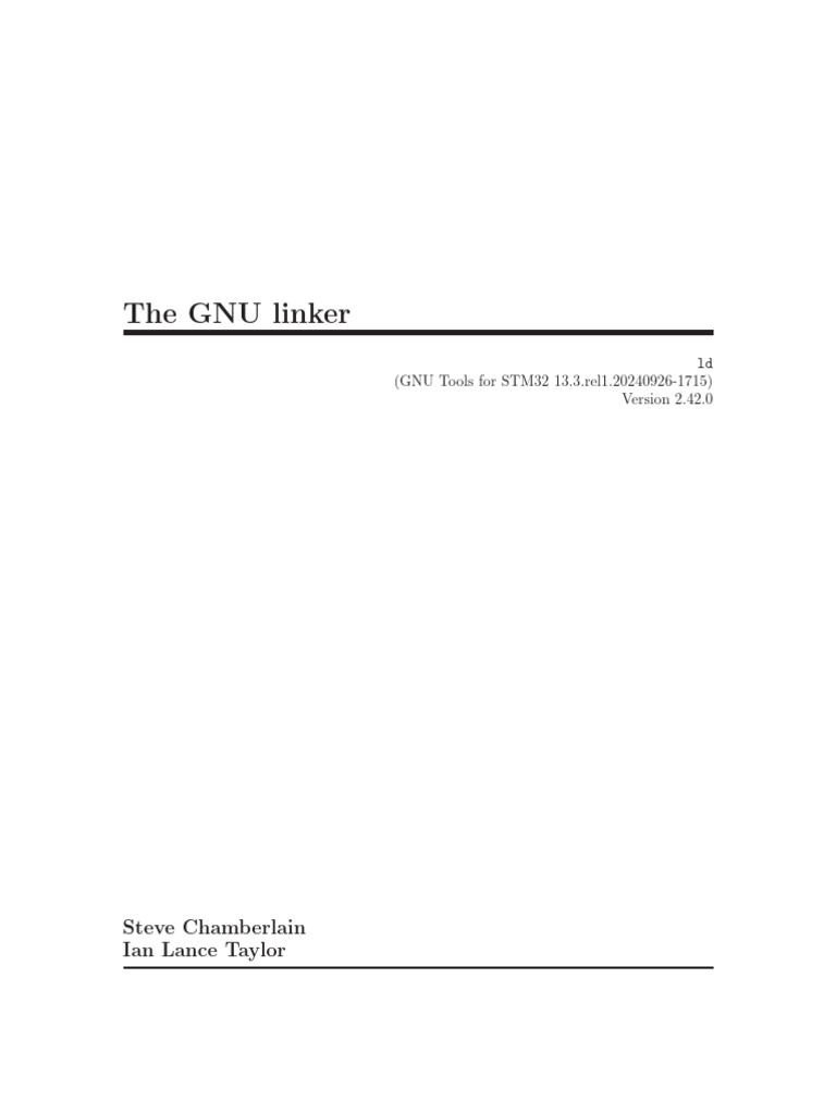 The GNU Linker: Steve Chamberlain Ian Lance Taylor | PDF | Library ...