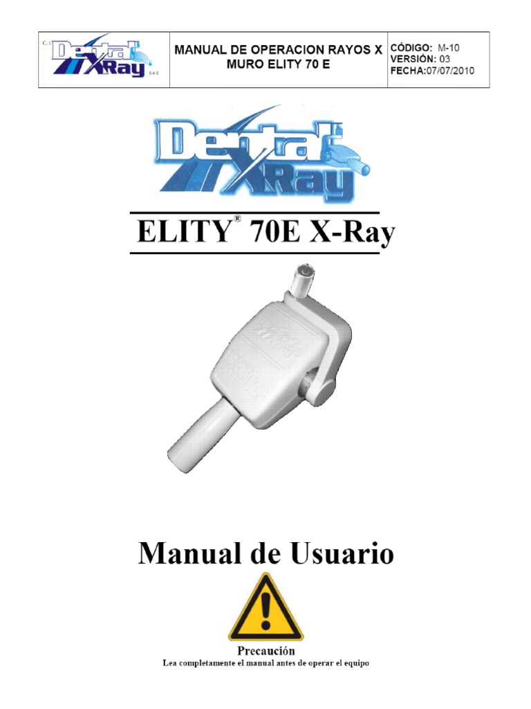ELITY 70E X-Ray. Manual de Usuario MANUAL DE OPERACION RAYOS X MURO ...