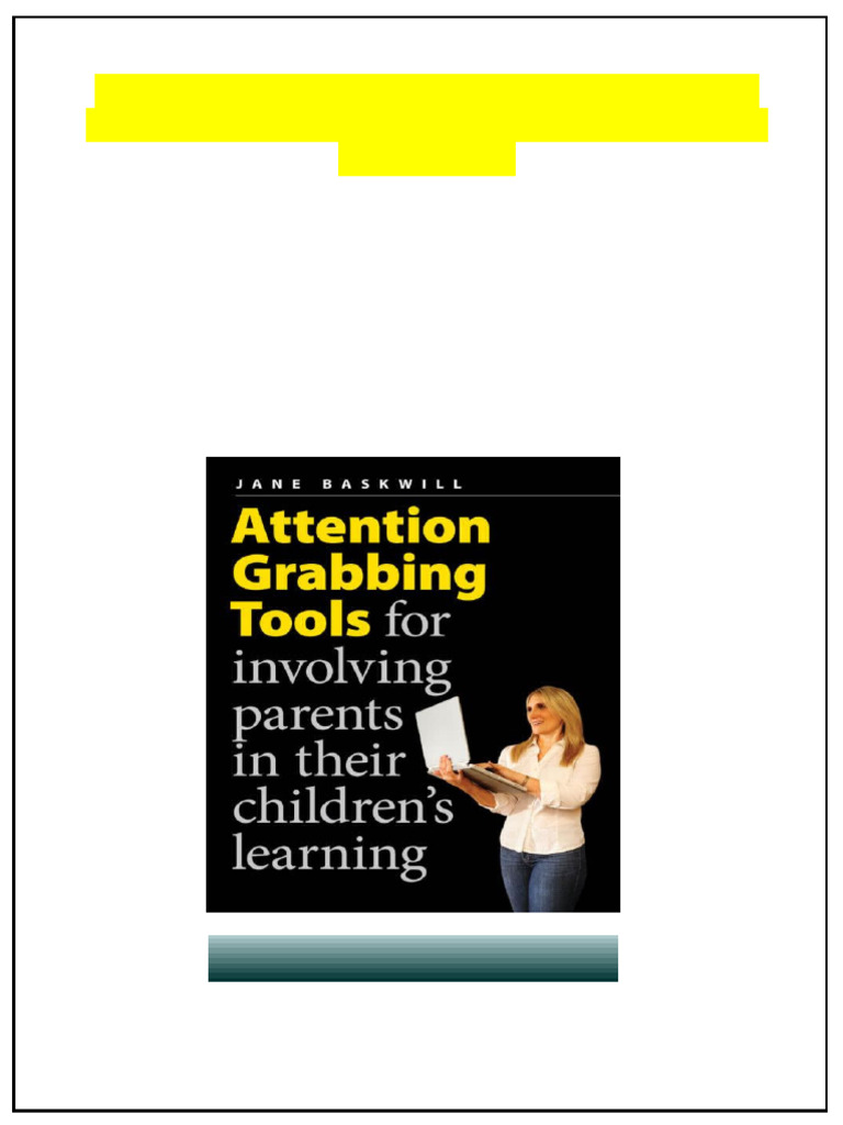 Attention Grabbing Tools For Involving Parents in Their Children s ...