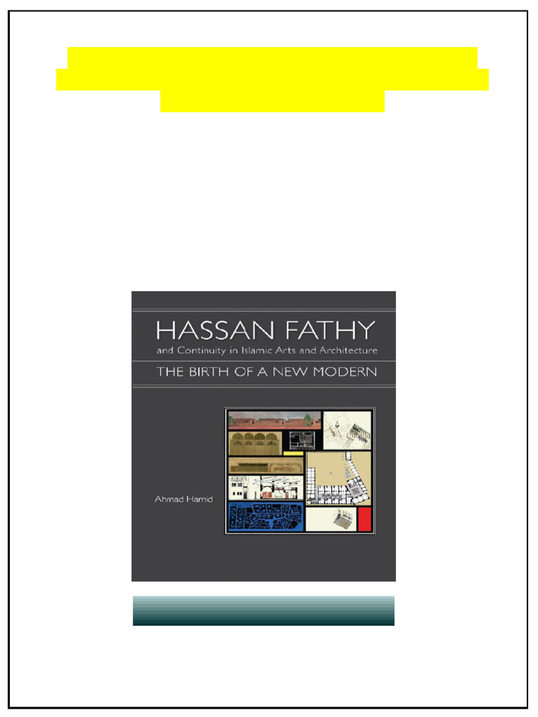 Hassan Fathy and Continuity in Islamic Arts and Architecture The Birth ...