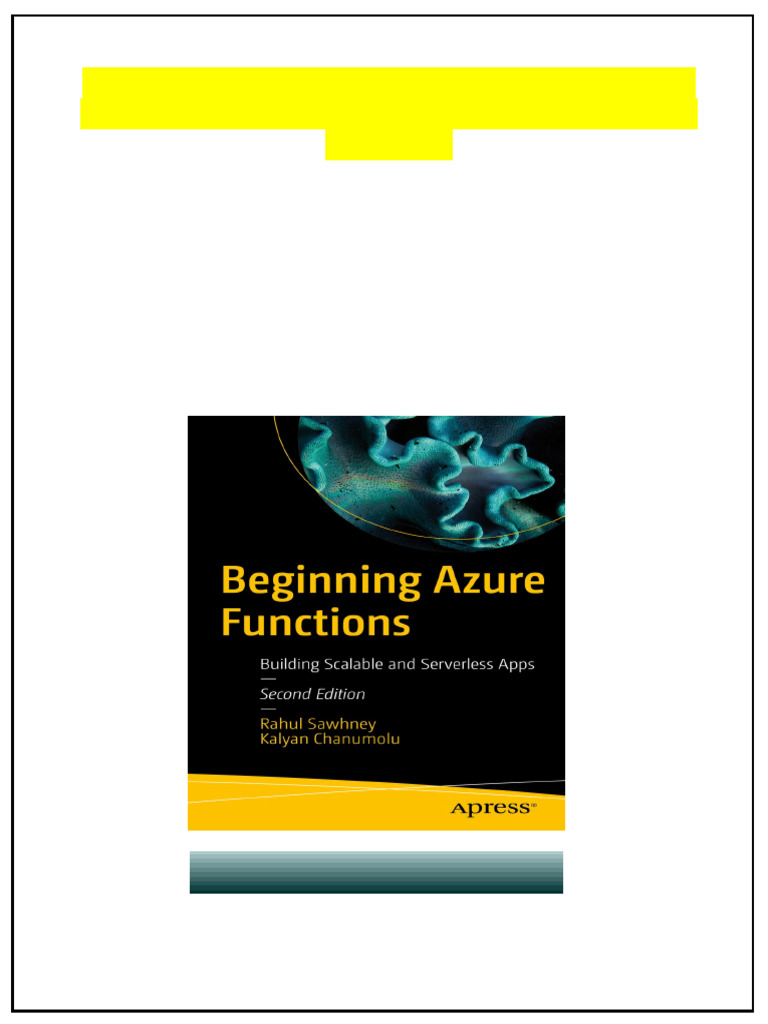 Beginning Azure Functions: Building Scalable and Serverless Apps 2nd Edition Rahul Sawhney ...