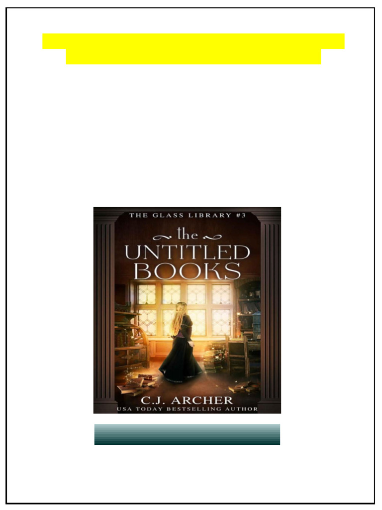 4499The Untitled Books (The Glass Library Book 3) 1st Edition C.J ...
