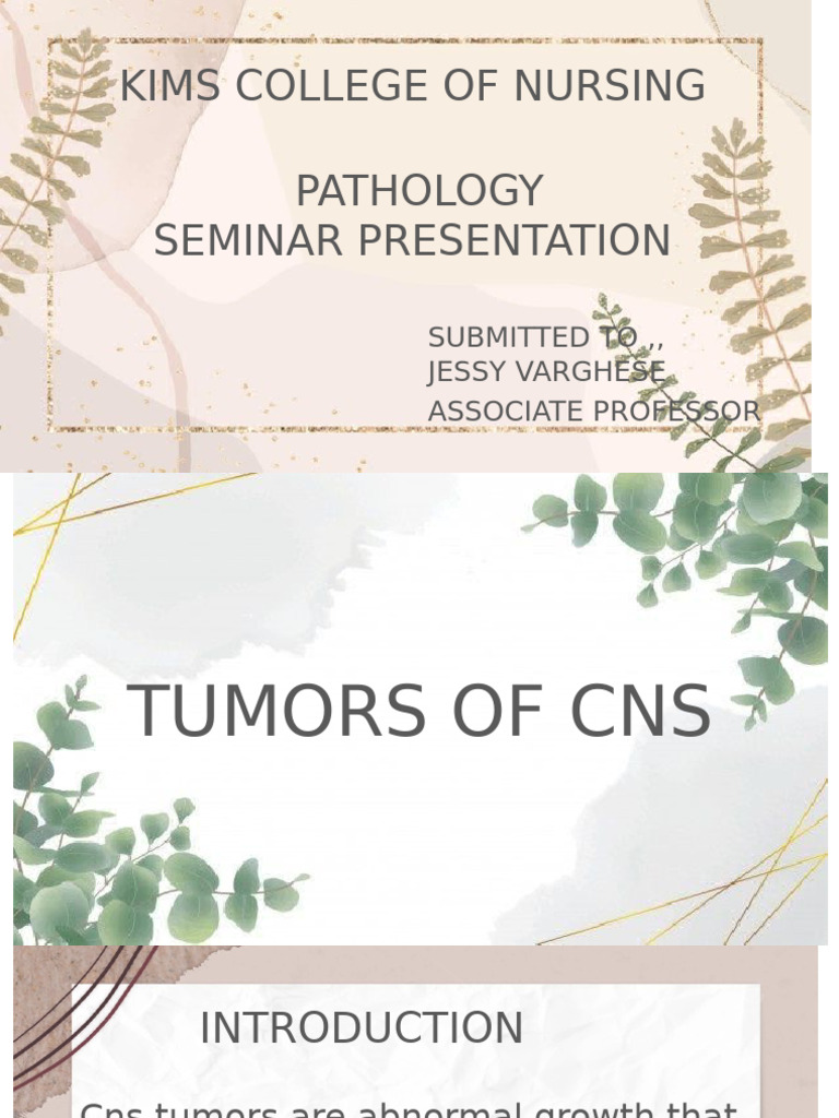 Pathology of CNS Tumors Overview | PDF | Neoplasms | Brain Tumor