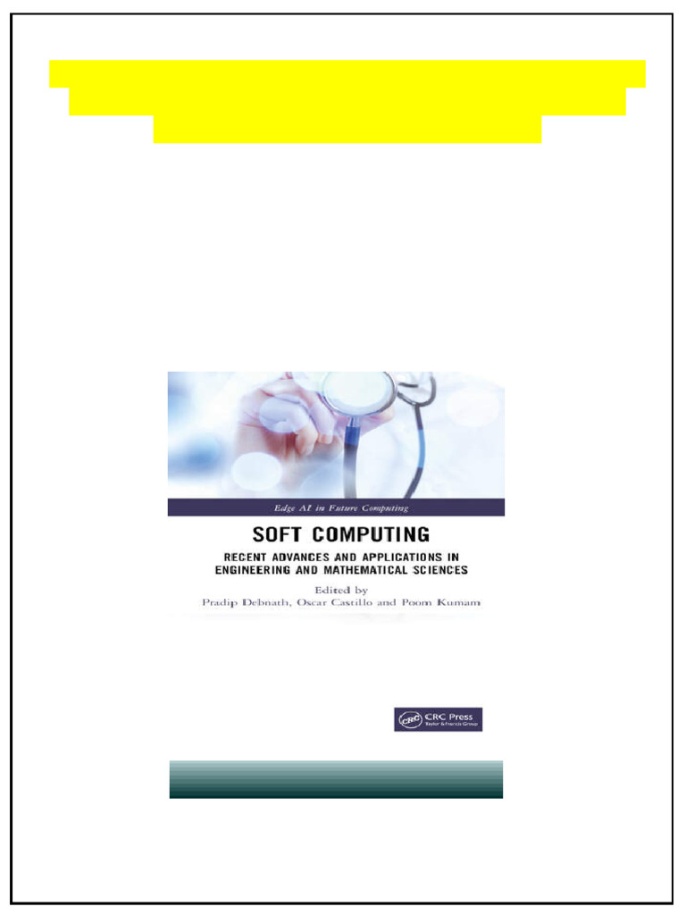 Soft Computing: Recent Advances and Applications in Engineering and Mathematical Sciences 1st ...