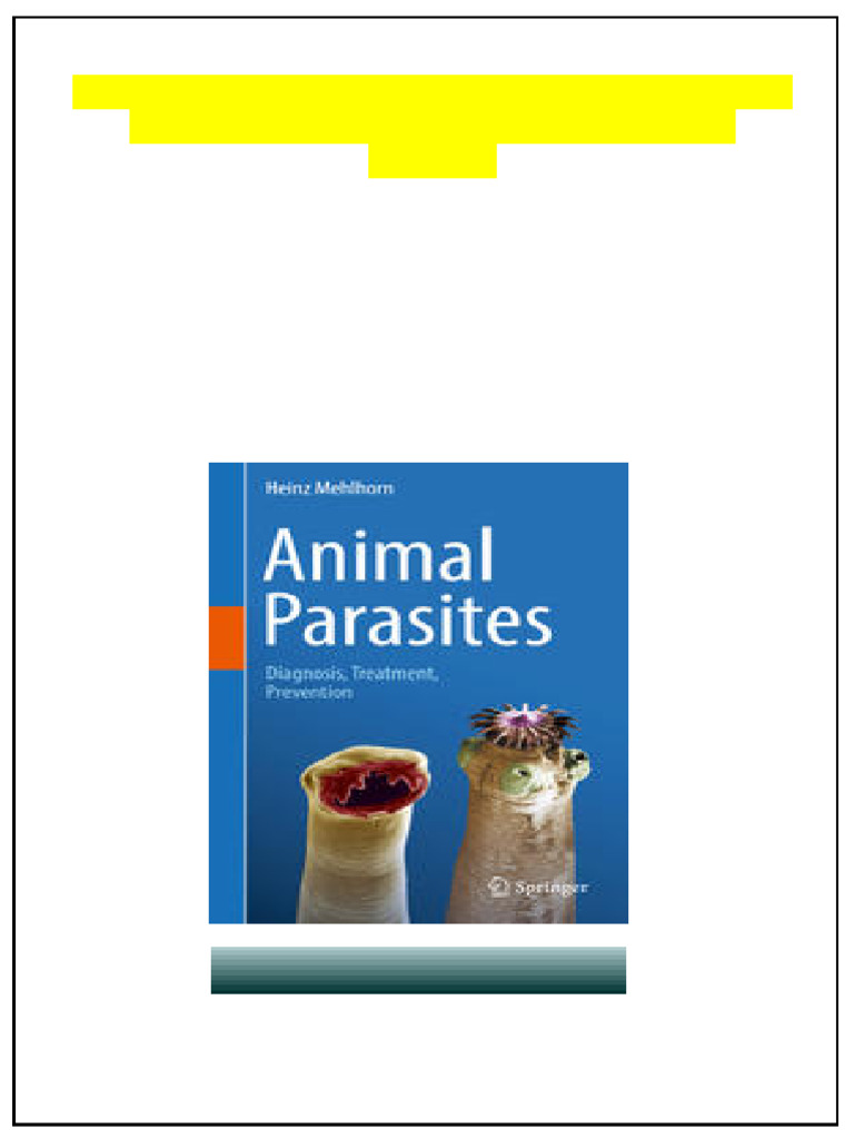 Animal Parasites Diagnosis Treatment Prevention 1st Edition Heinz ...