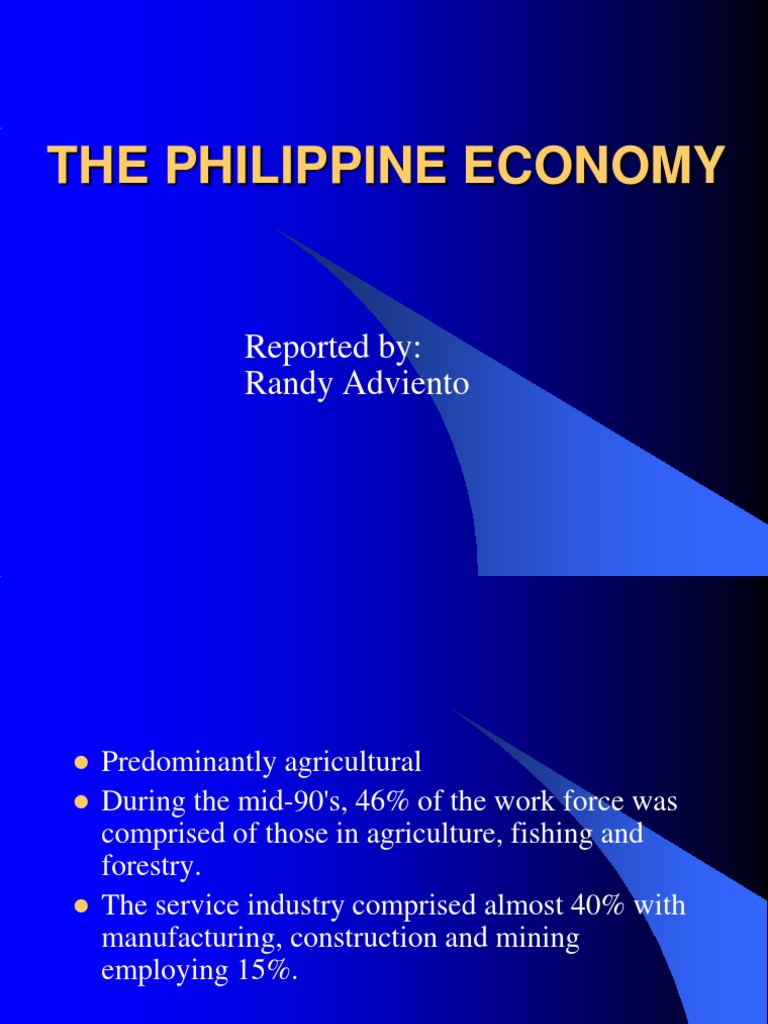 The Philippine Economy | PDF | Economy Of The Philippines | Philippines
