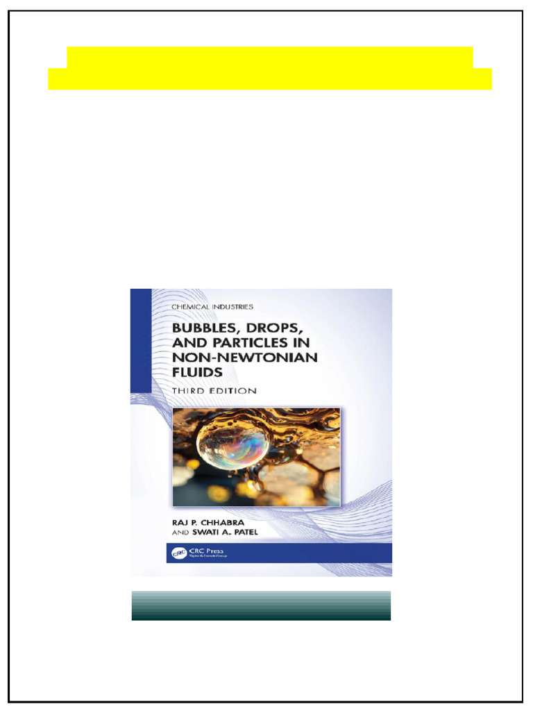 Bubbles, Drops, and Particles in Non-Newtonian Fluids 3rd Edition Raj P. Chhabra No Waiting Time ...