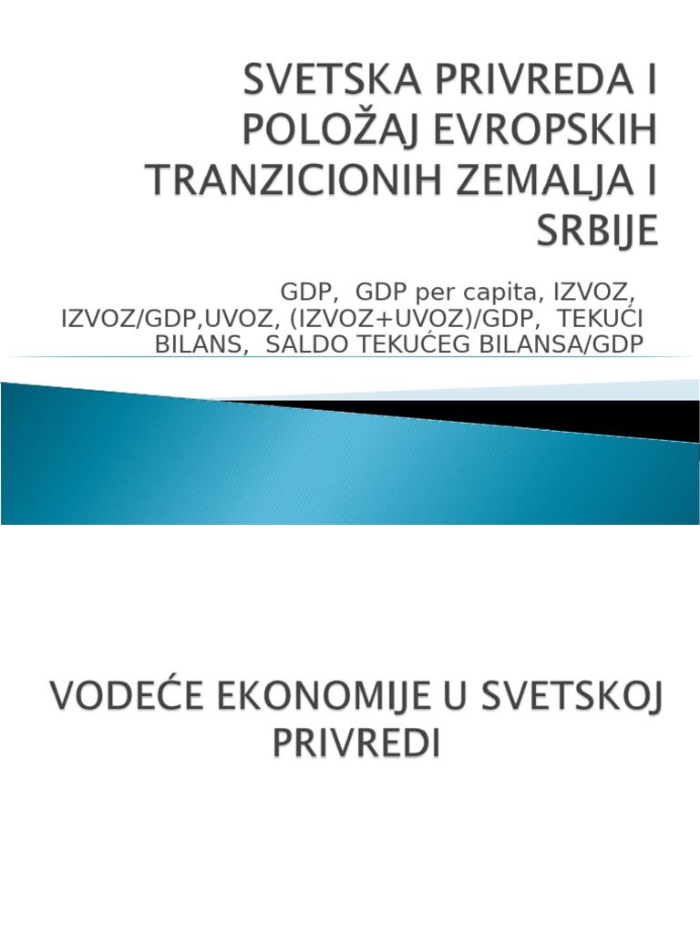 Svetska Privreda I Polozaj Tranzicionih Ekonomija I Srbije | PDF