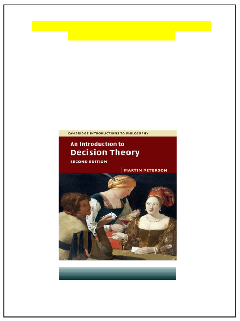 An Introduction to Decision Theory 2nd Edition Martin Peterson updated 2025 | PDF | Rationality ...