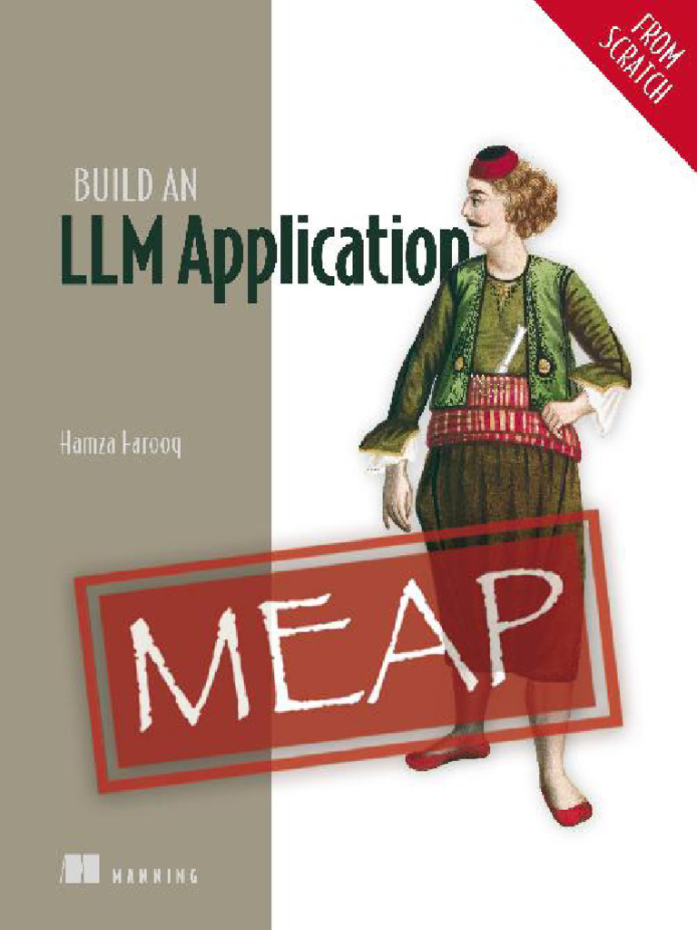 Build An LLM Application From Scratch MEAP 2 - Hamza Farooq | PDF | Artificial Intelligence ...