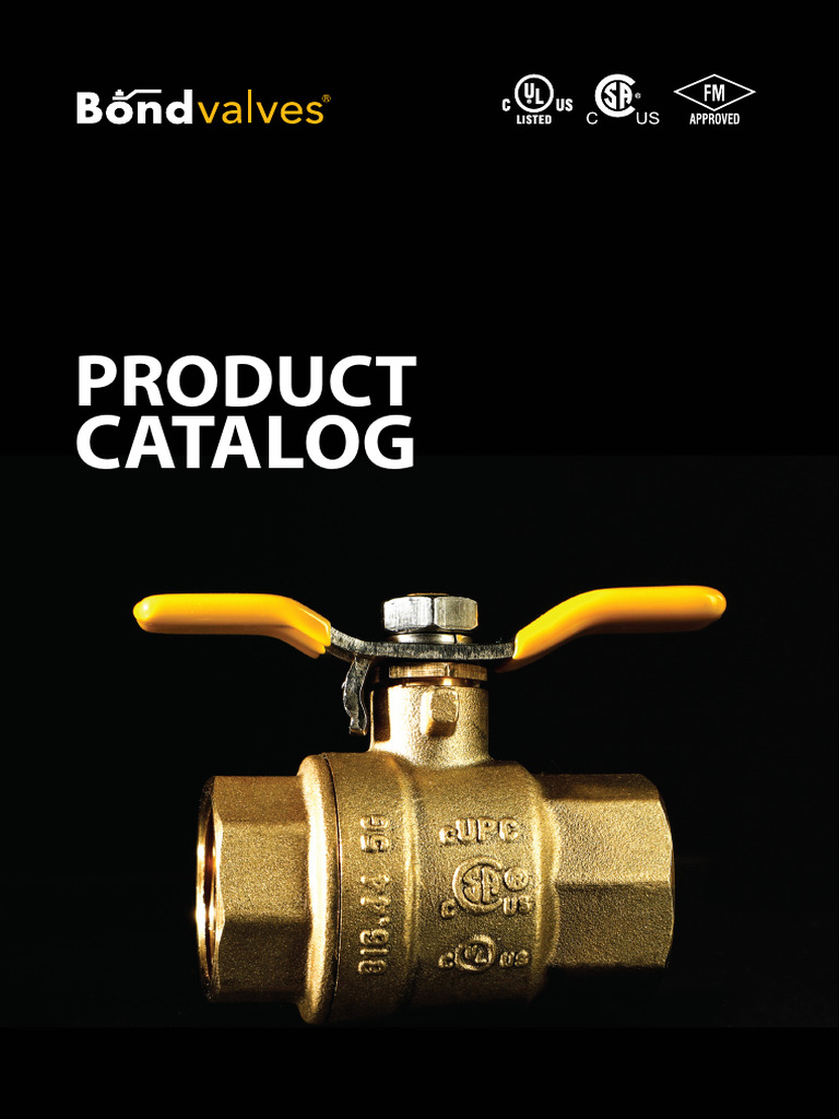 Bond Valves Product Catalog | PDF | Valve | Pipe (Fluid Conveyance)