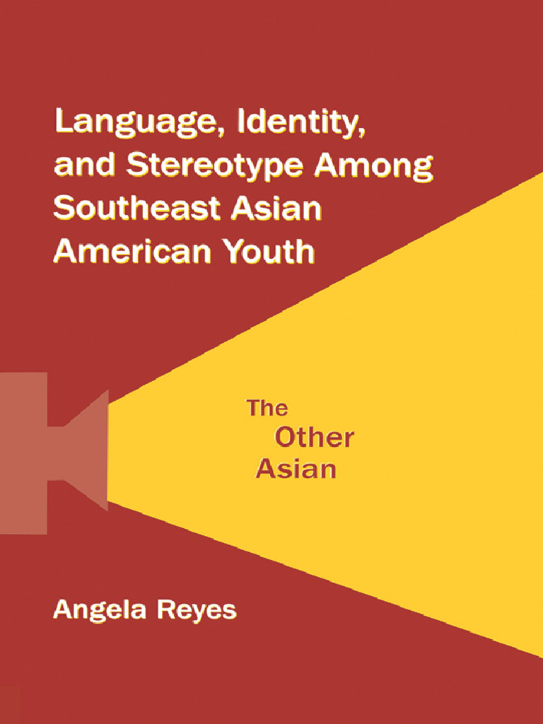 Southeast Asian American Youth Identity | PDF | Stereotypes | Identity ...