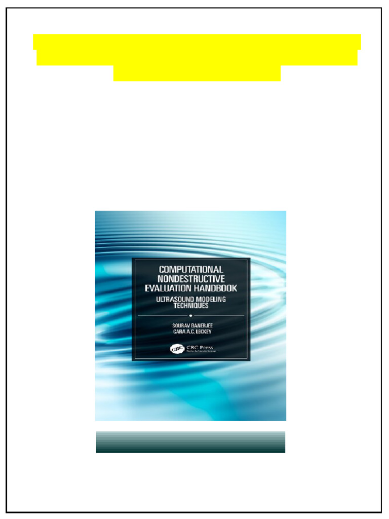 Computational Nondestructive Evaluation Handbook: Ultrasound Modeling Techniques 1st Edition ...