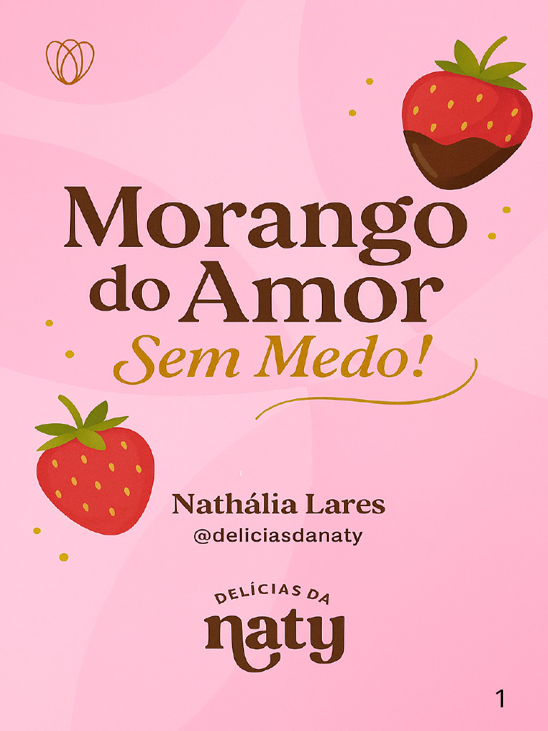 eBook+Morango+Do+Amor+(+Delicias+Da+Naty) | PDF | Creme (gastronomia) | Chocolate