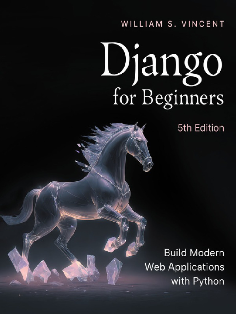 Django For Beginners (5th Edition) (William S. Vincent) (Z-Library ...