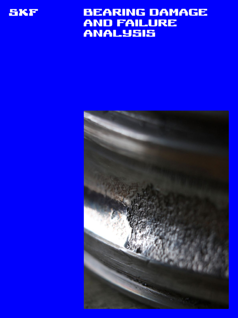 Bearing Damage and Failure Guide | PDF | Bearing (Mechanical) | Wear