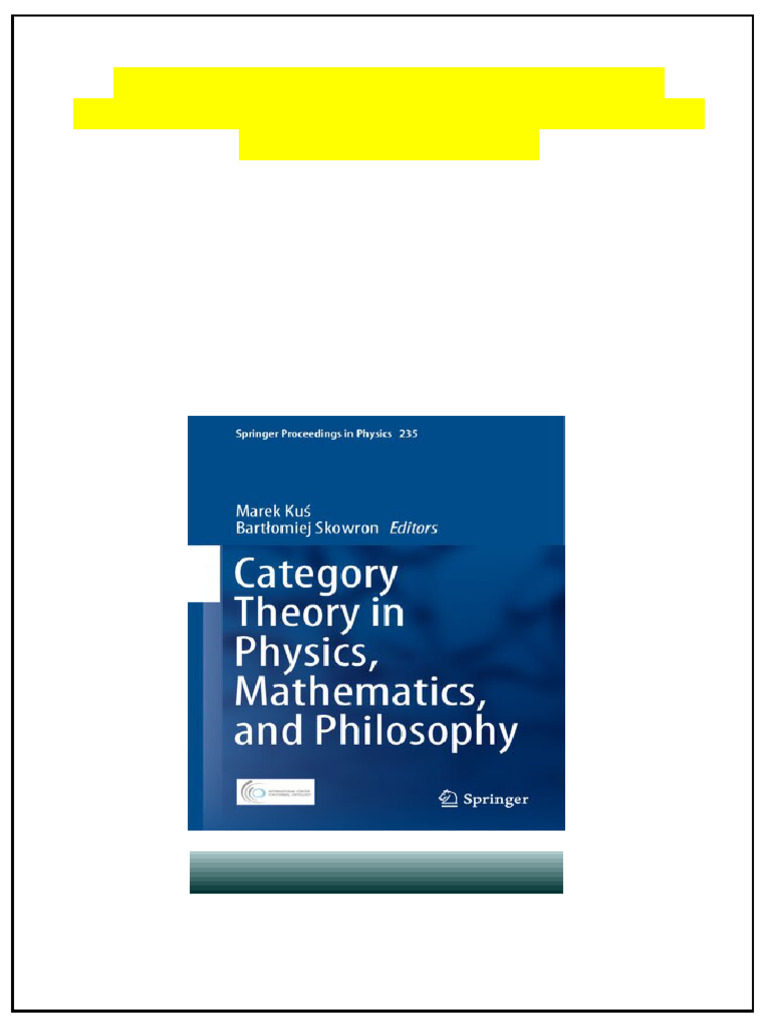 Category Theory in Physics Mathematics and Philosophy Springer Proceedings in Physics Marek Kuś ...