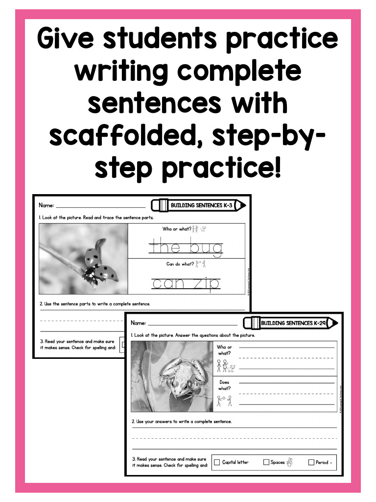 Give Students Practice Writing Complete Sentences With Scaffolded, Step ...
