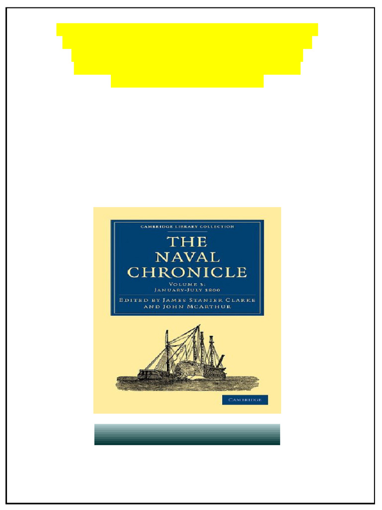 The Naval Chronicle 3 January July 1800 Containing a General and ...