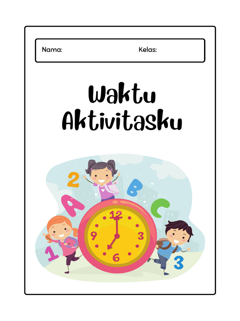 PW032 - Worksheet Belajar Mengenal Jam & Waktu - Lembar Kerja P D F ...