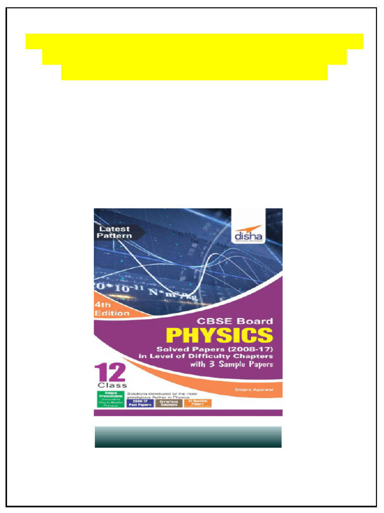 CBSE Board Class 12 Physics Solved Papers 2008 2017 in Level of ...