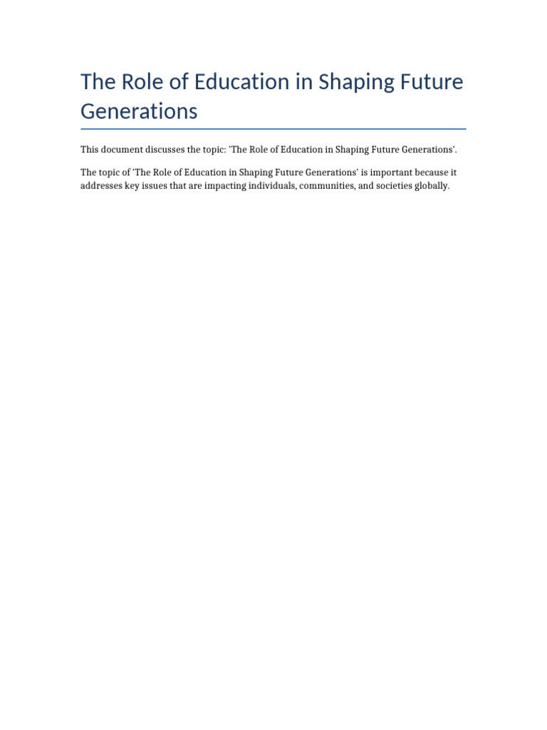 Topic 5 The Role of Education in Shaping Future Generations | PDF