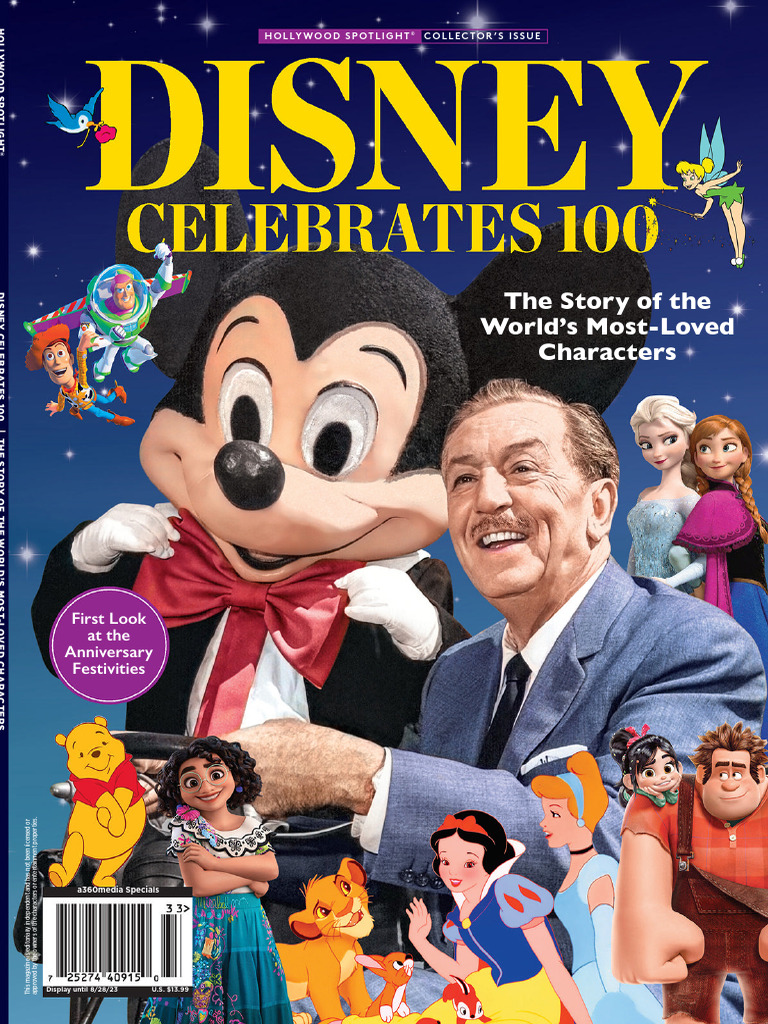 Disney Celebrates 100 The Story of The World's Most-Loved Characters ...