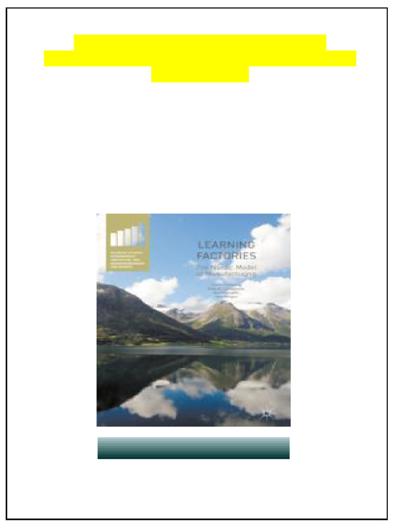 Learning Factories: The Nordic Model of Manufacturing 1st Edition Halvor Holtskog Digital ...