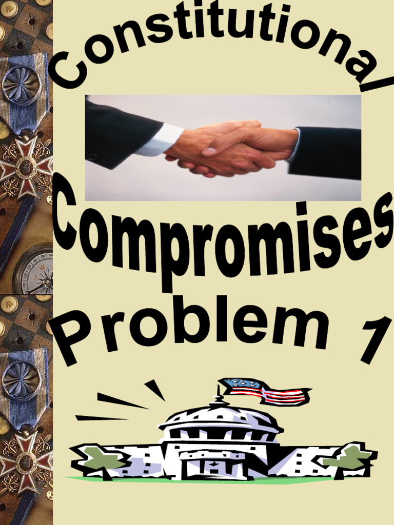 Compromises in U.S. Constitution | PDF