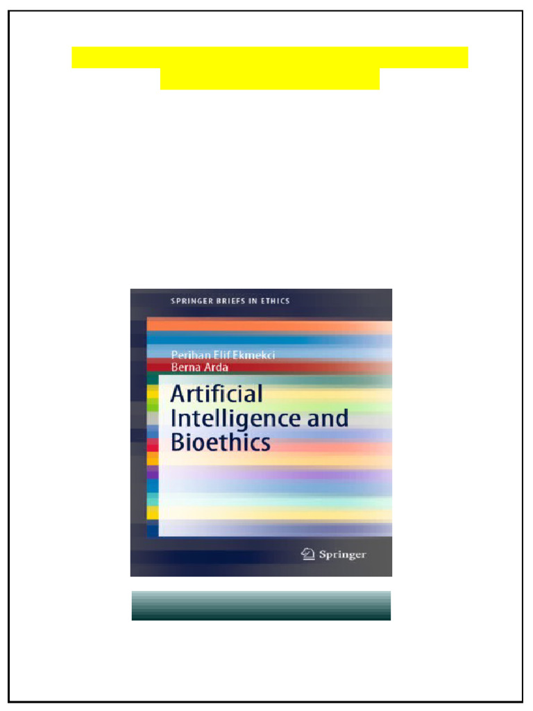 Artificial Intelligence and Bioethics Perihan Elif Ekmekci Full Chapters Instanly | PDF | René ...